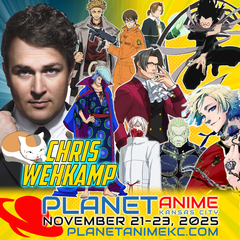 Chris Wehkamp – Planet Anime Kansas City